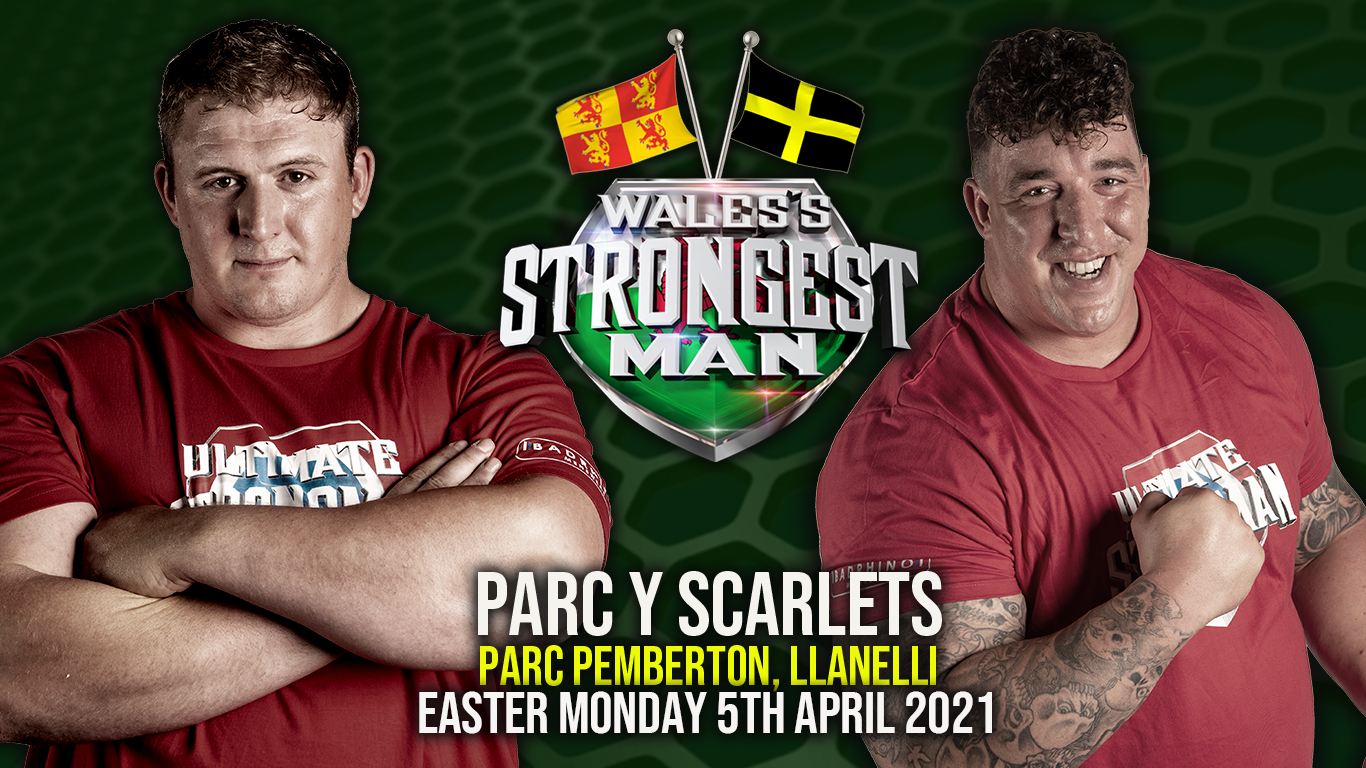 UPDATE - Wales’ Strongest Man Event - Scarlets Rugby